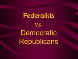 Chapter 8 Section 3 The First Political Parties PowerPoint | slideum.com